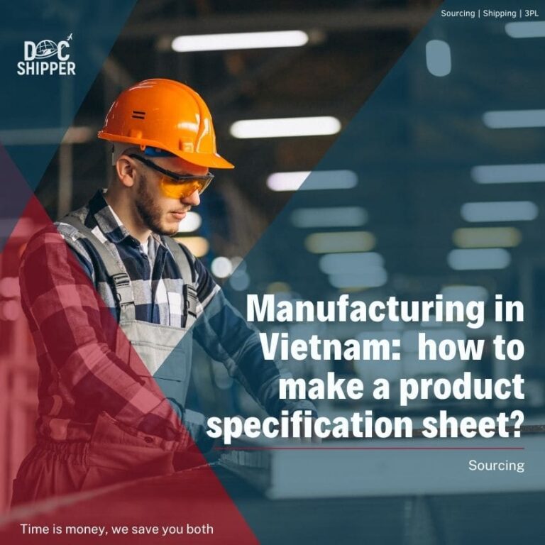 Manufacturing in Vietnam: how to make a product specification sheet ...